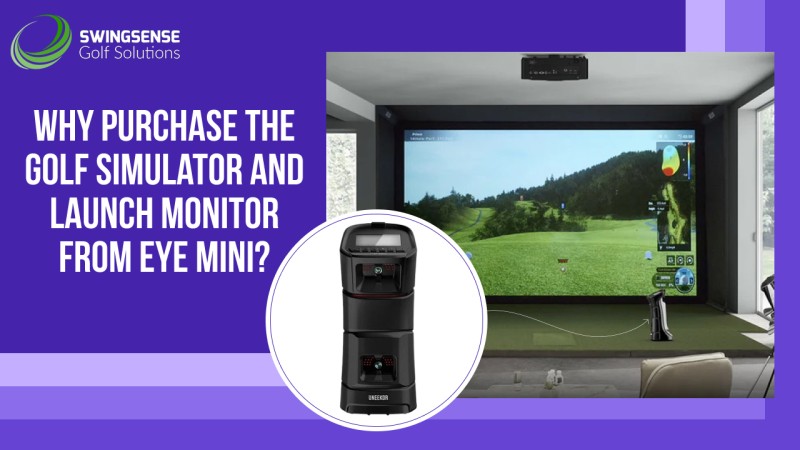 Why purchase the golf simulator and launch monitor from EYE MINI ...