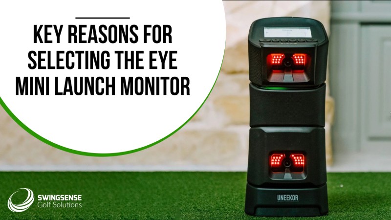 Key Reasons for Selecting the EYE MINI Launch Monitor - Golf Simulator ...